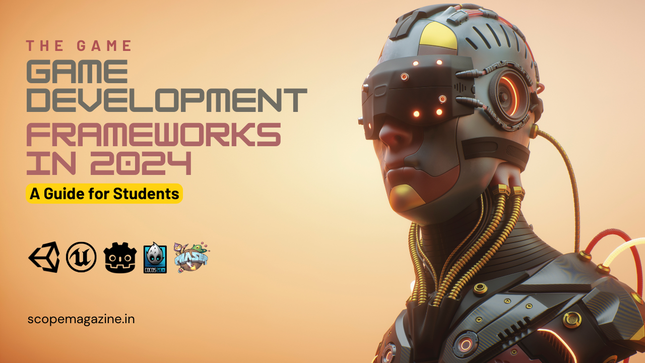 The Best Game Development Frameworks for Students in 2024