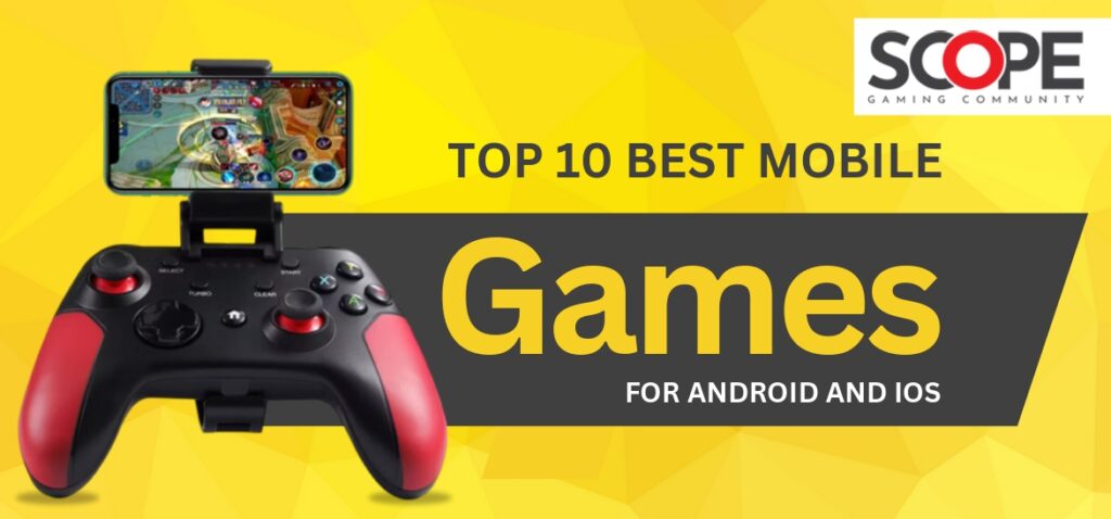 Top 10 Best Mobile Games of 2025 - Scope Gaming Magazine