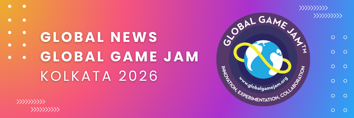 Global News: Global Game Jam Kolkata 2026 - Scope Gaming Magazine